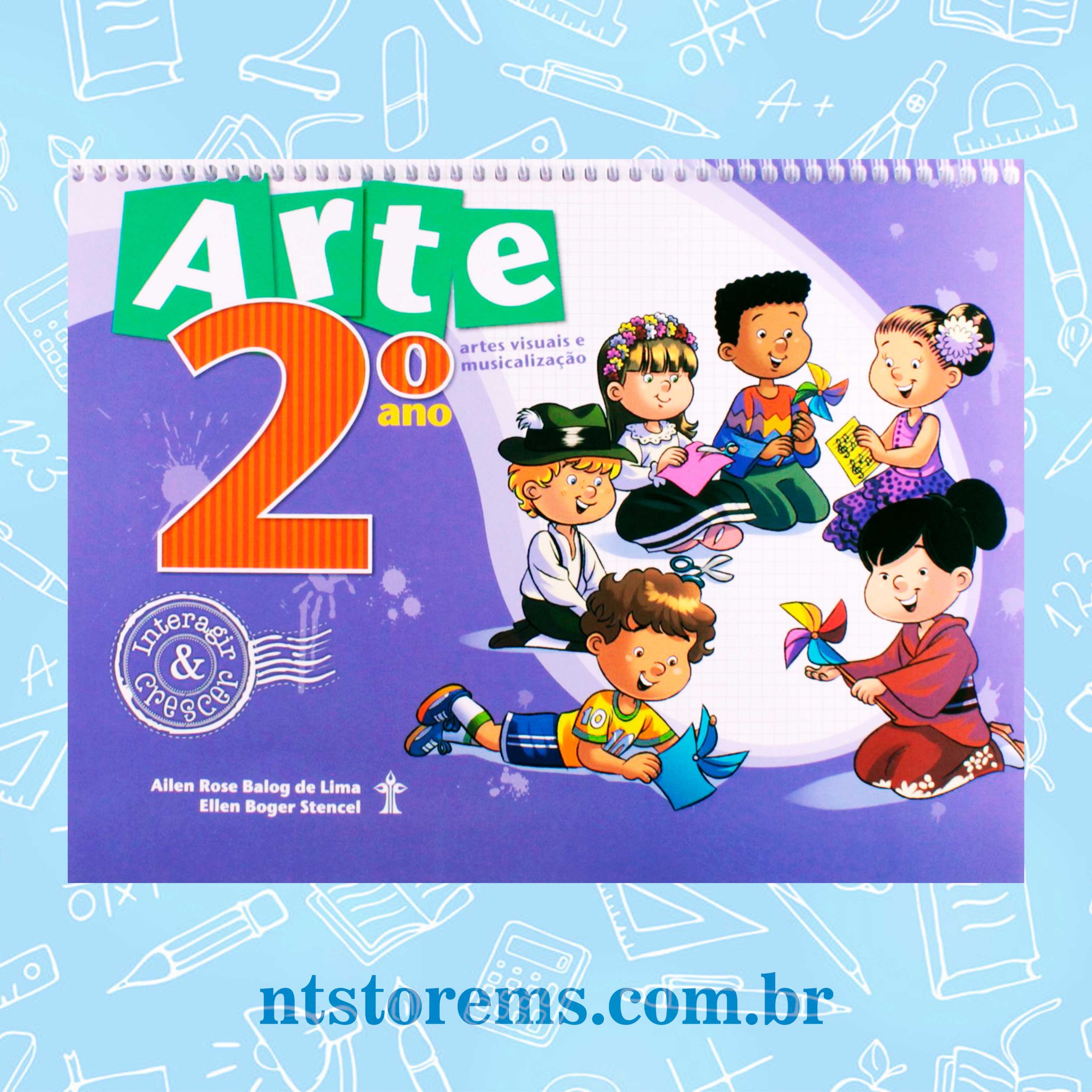 Arte - 2º Ano (Interagir e Crescer) - Novo Tempo Store - MS